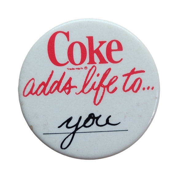 Coca Cola | Other | Coke Adds Life To You Button Pin Vintage 2 Inches ...